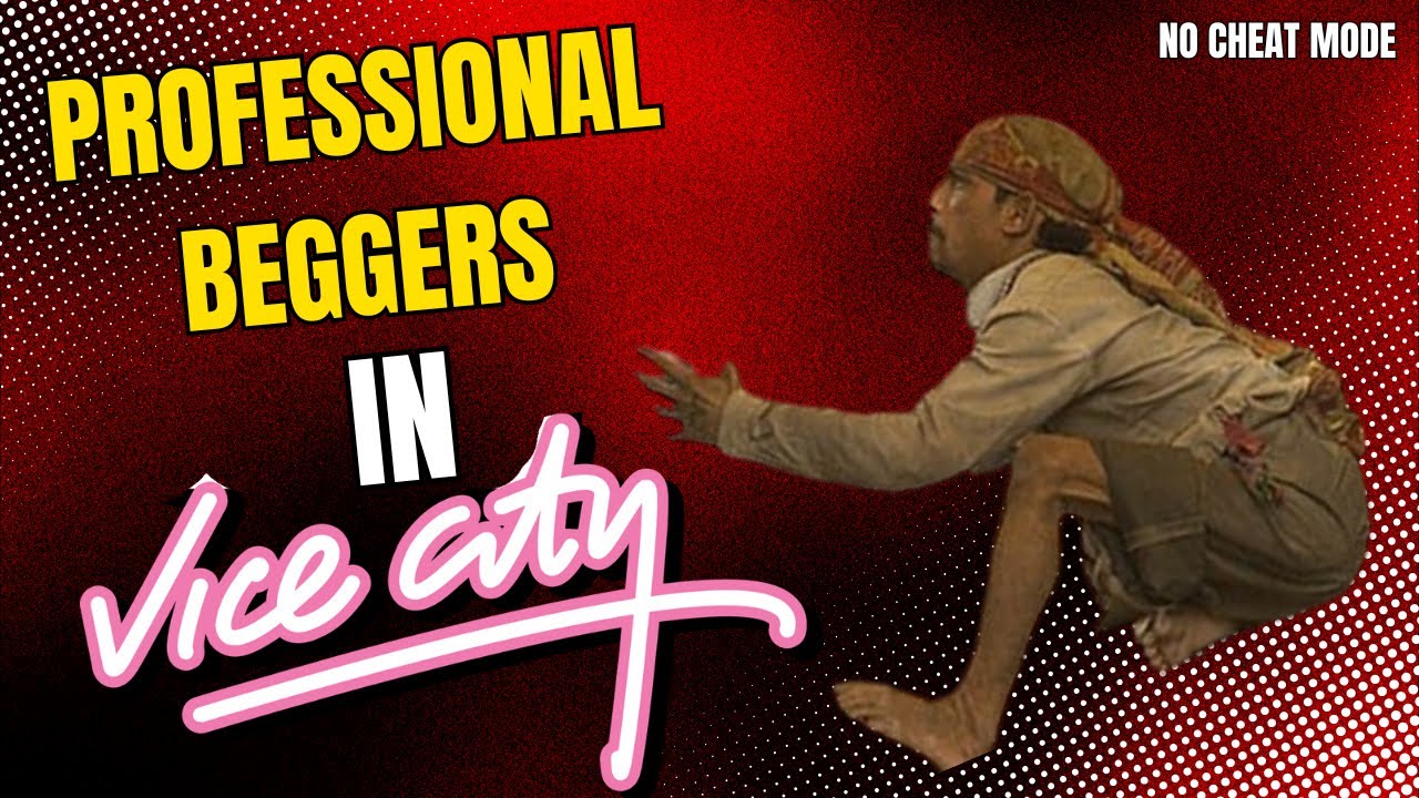 Professional Beggar in GTA Vice City | No Cheat Version | Gameplay Part ...