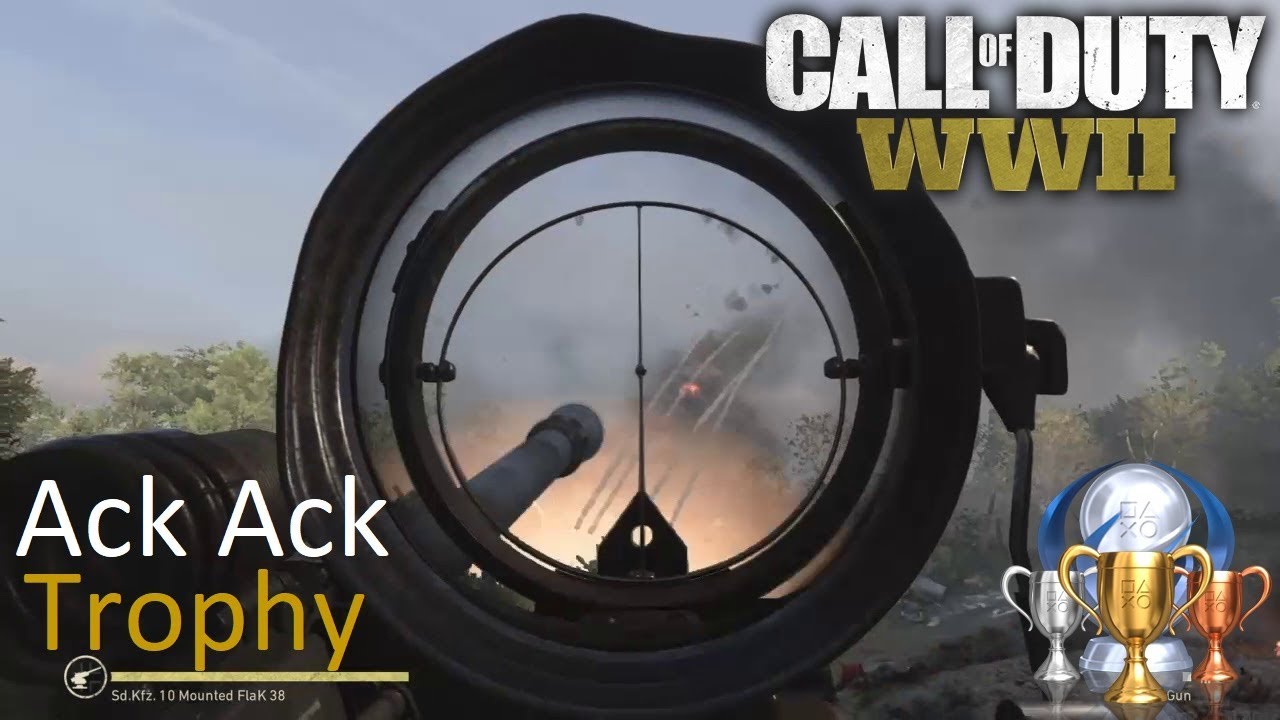 Ack Ack - Call of Duty WW2 - Trophy guide - YouTube