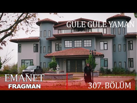 Emanet 307  Bölüm Fragmanı BENİ UNUTMA YAMAN #fragman #tanıtım #emanetdizisi #sehyam #emanet