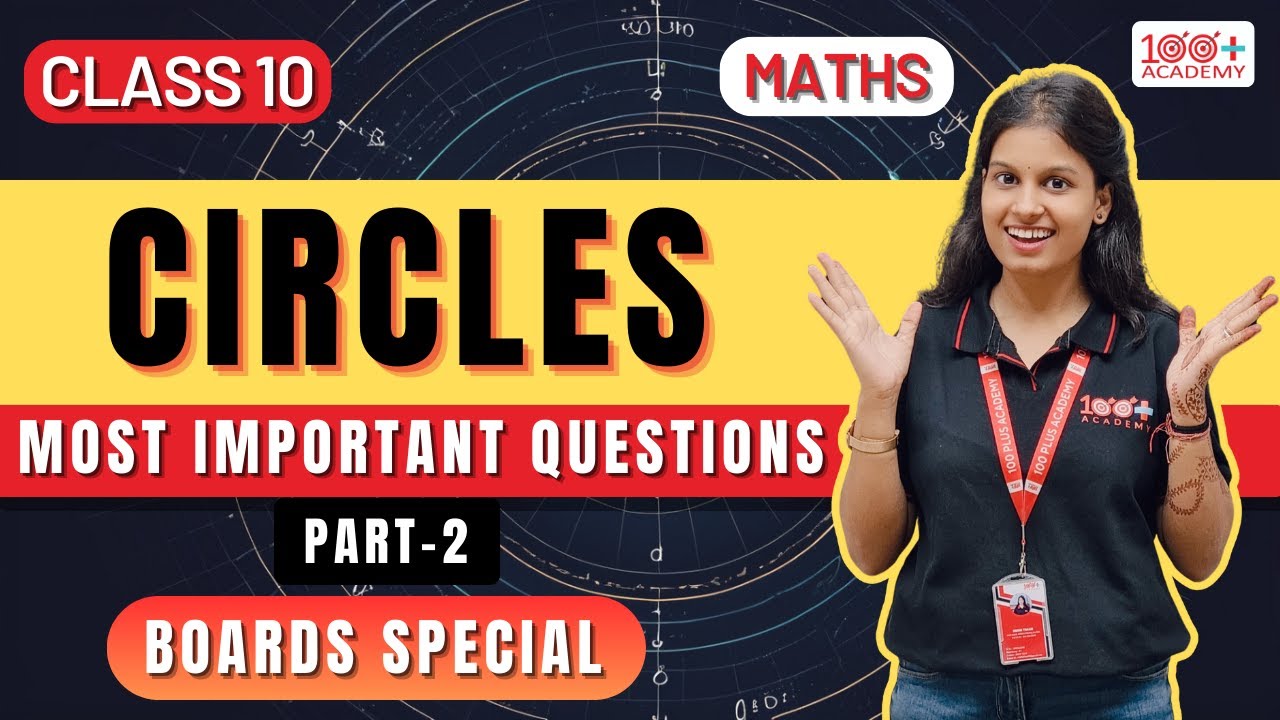 Class 10 Circles | Most Important Questions & Solutions | PART-2 ...