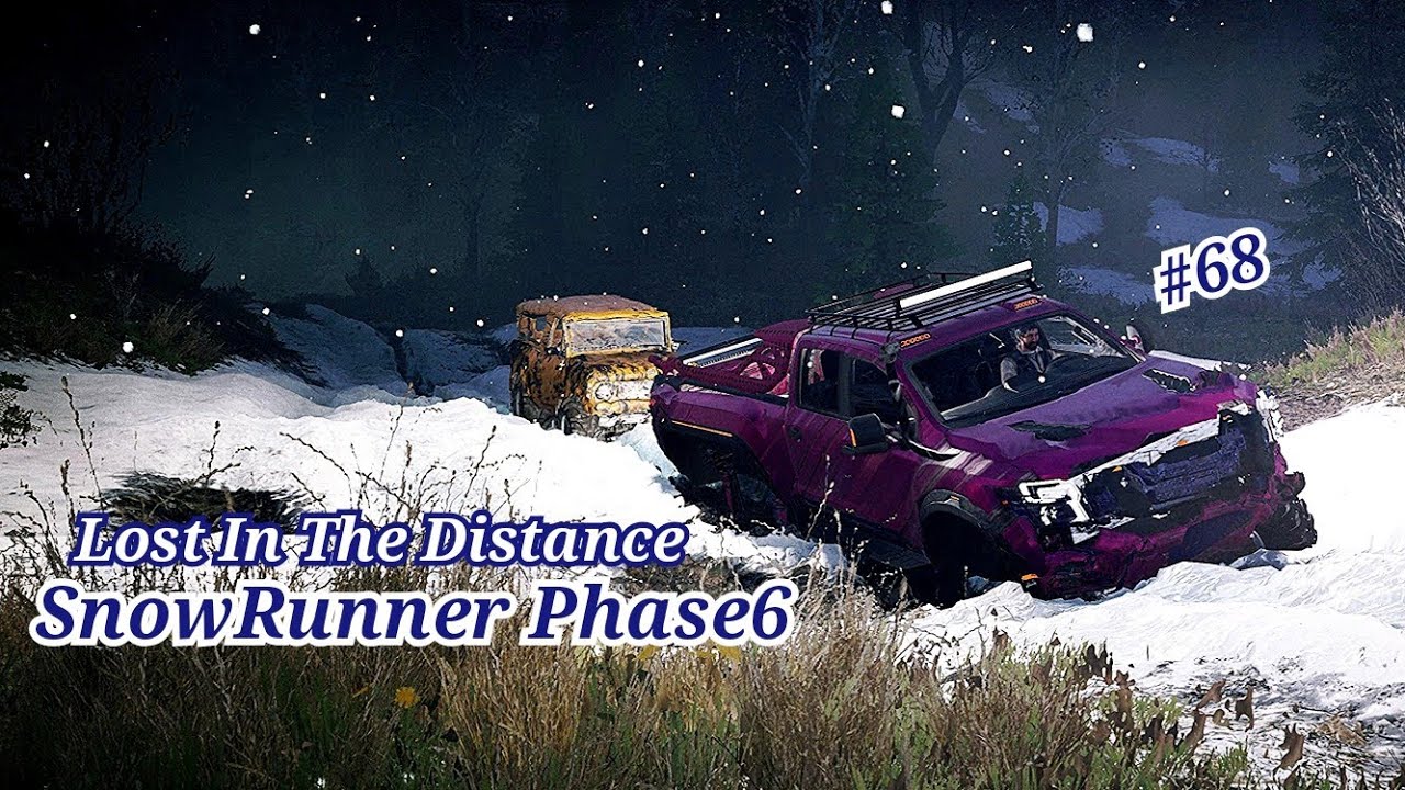 SnowRunner | Lost In The Distance | PHASE6 | Crazys Samurai 6x6 ...