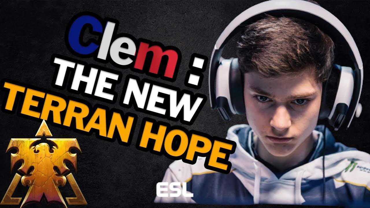 The story of Clem - French terran player who'll conquer StarCraft 2 in ...