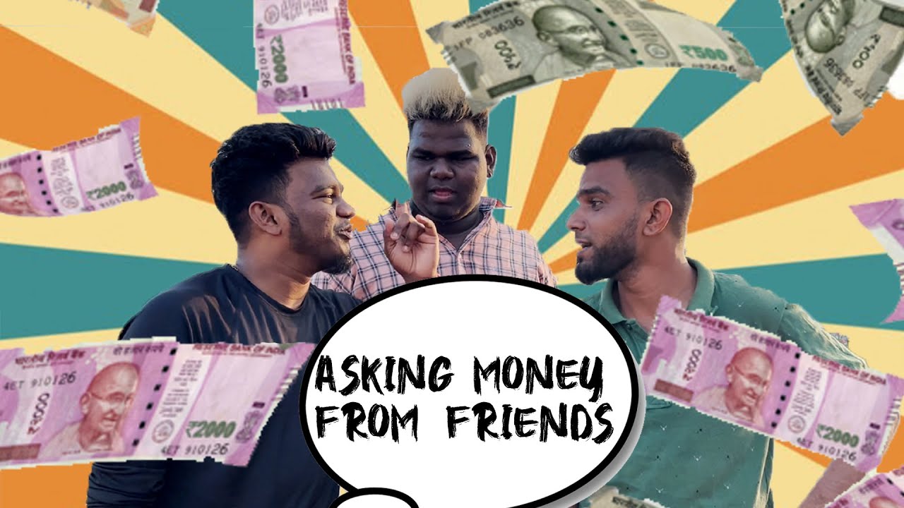 Asking money from friends | Seniyoo | Peter k | stunt venki | thangakili - YouTube