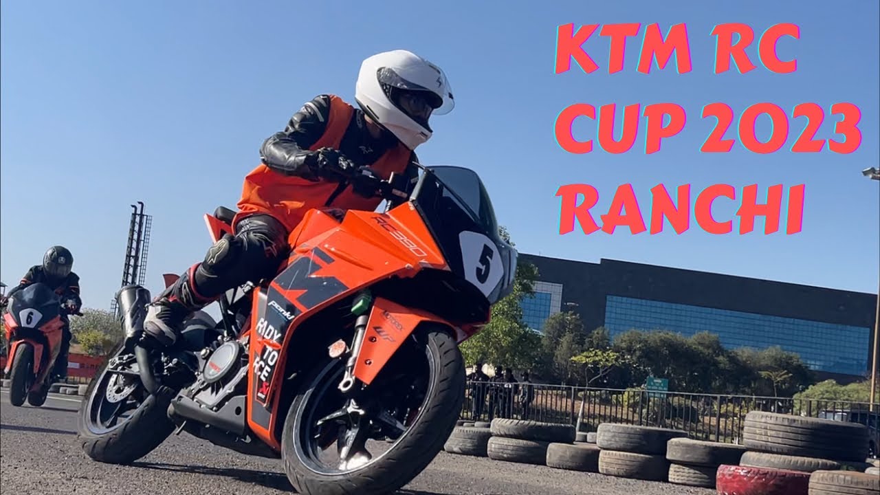KTM RC CUP 2023 RANCHI | India's Largest Racing Championship with KTM RC390 GP Edition - YouTube