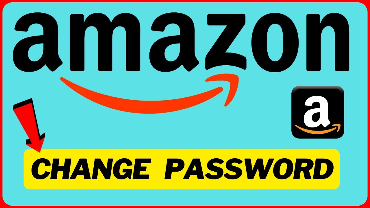 How To Change Your Amazon Password Full Guide YouTube how-to-change-your-amazon-password-full-guide-youtube