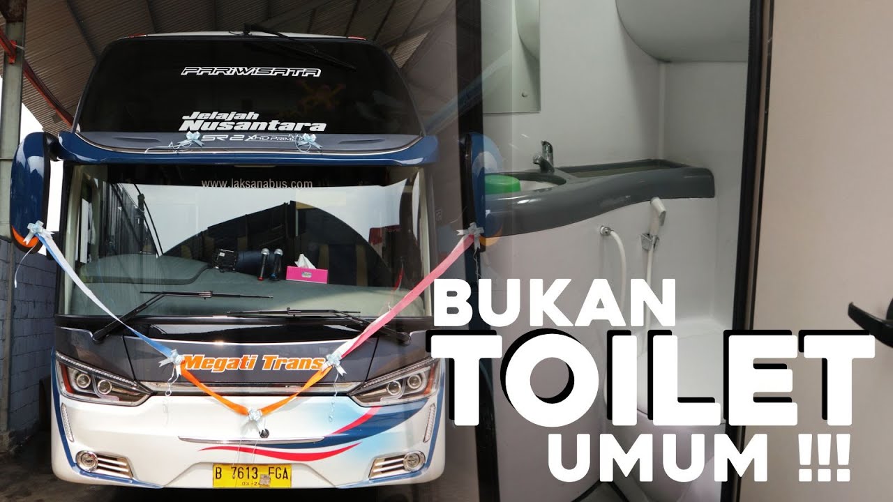 AWAS !!! Ada TOILET di dalam BUS MEGATI TRANS ??? - YouTube