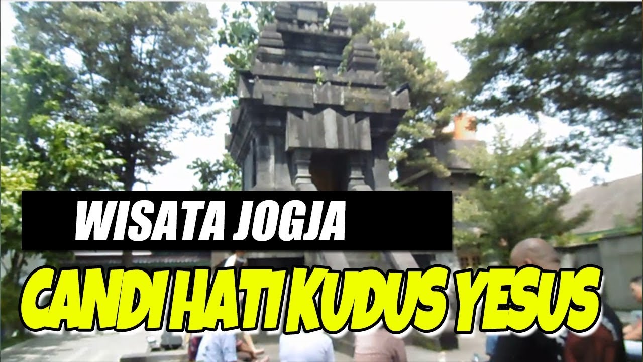 Ke Candi Hati Kudus Yesus Ganjuran Wisata Rohani - YouTube