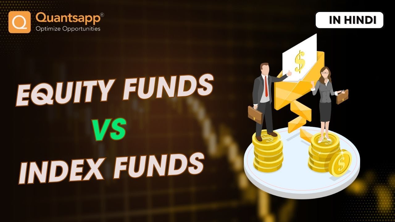 Equity Funds VS Index funds - YouTube