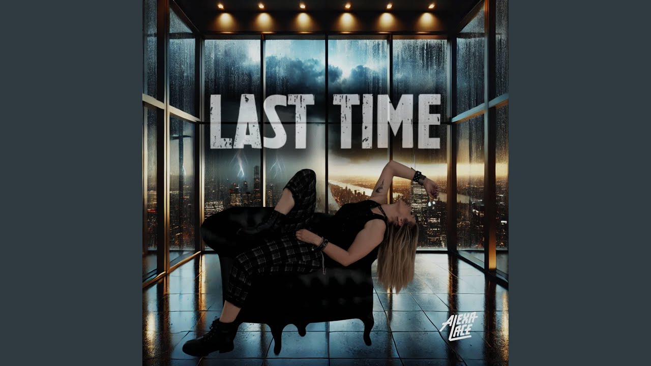 Last Time - YouTube