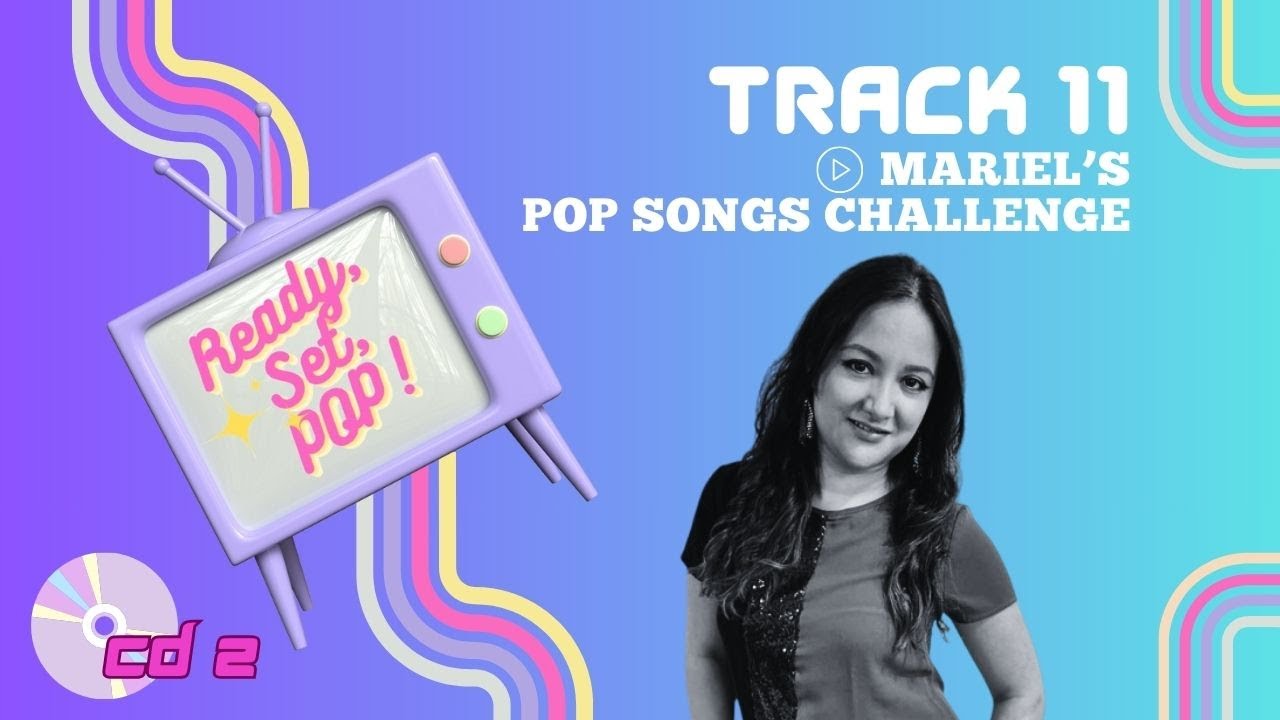 Season 2: Track 11: Mariel's Pop Music Challenge - YouTube