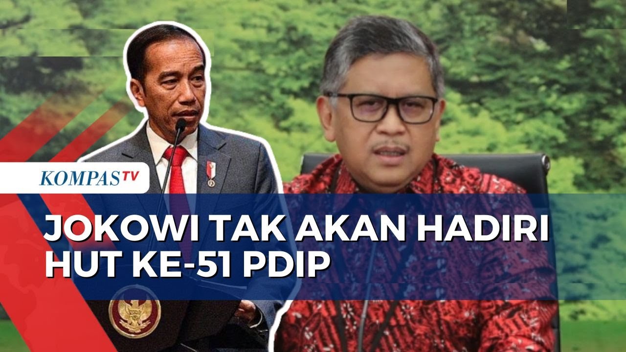 PDIP Tak Undang Jokowi ke Acara HUT ke-51, Begini Kata Hasto ...