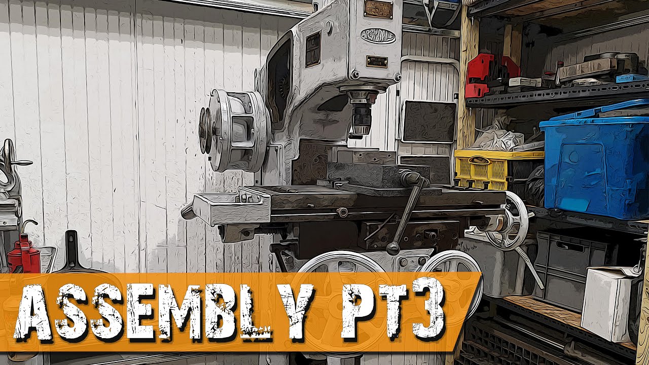 Archdale Mill - Assembly (pt3) - YouTube