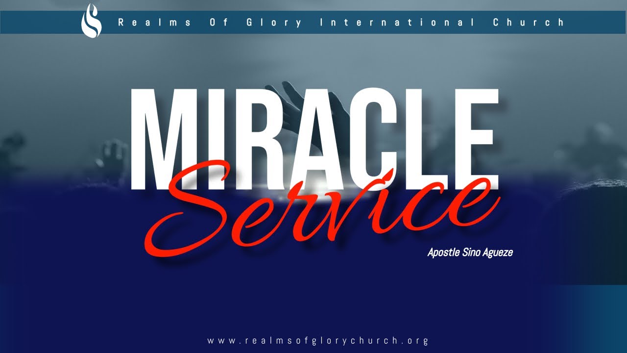 Miracle Service at Realms of Glory International Church - YouTube