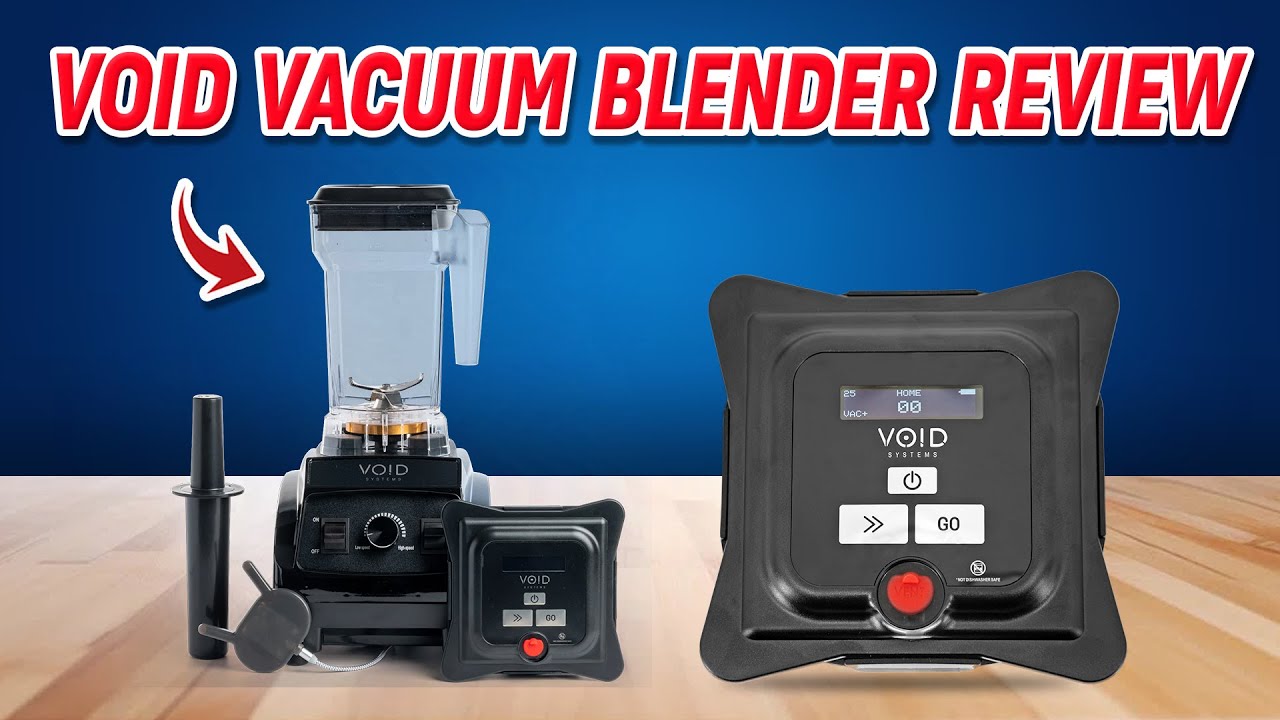 Void Vacuum Blender Review: Gimmick Or Blending Revolution? - YouTube