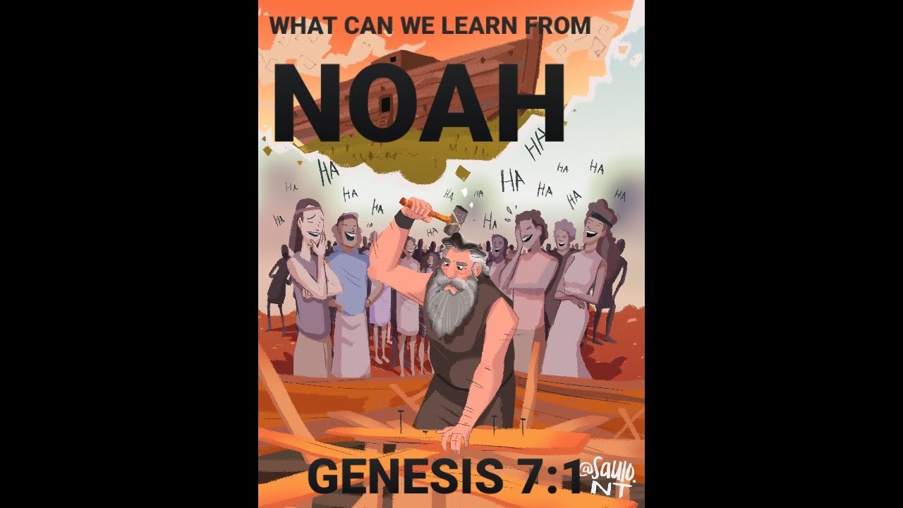 WHAT CAN WE LEARN FROM NOAH YouTube what-can-we-learn-from-noah-youtube
