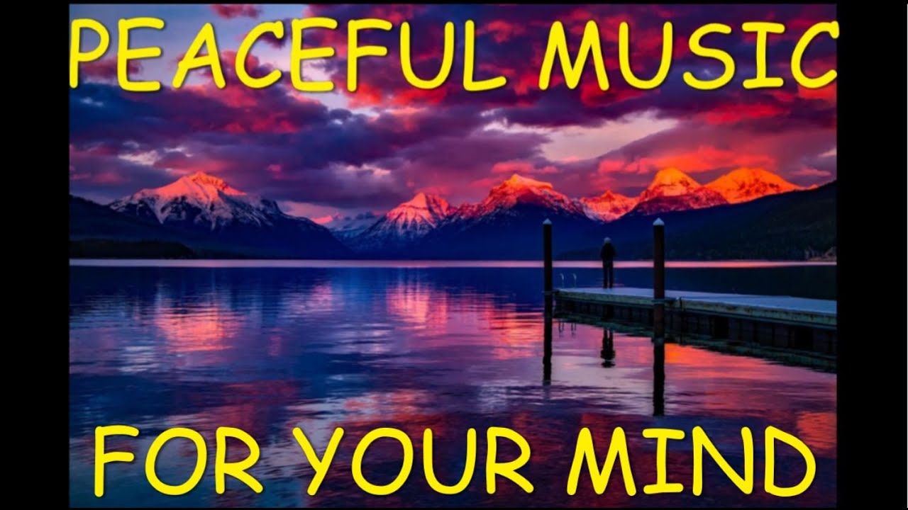 MIND RELAXING MUSIC YouTube mind-relaxing-music-youtube