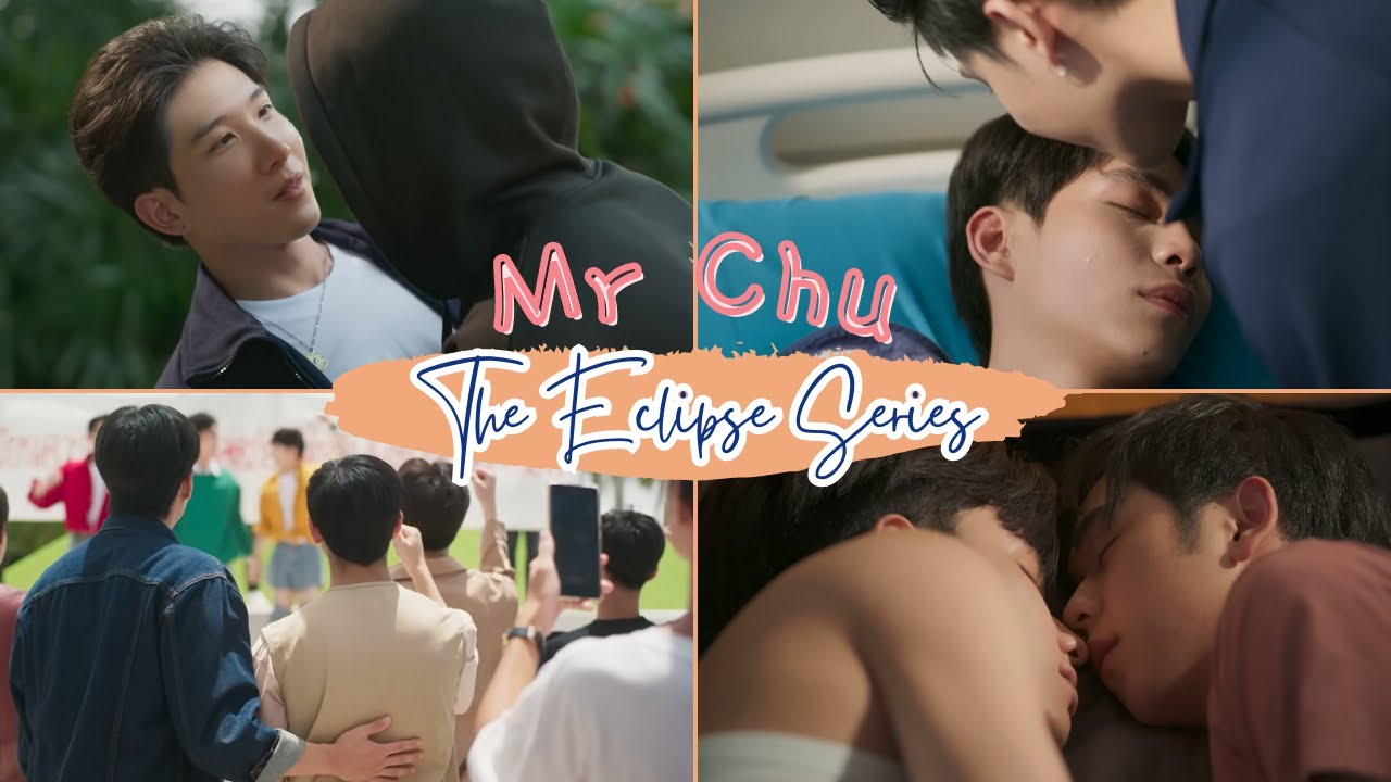 AkkAyan & KanThua | The Eclipse (คาธ) Series | Mr Chu FMV - YouTube