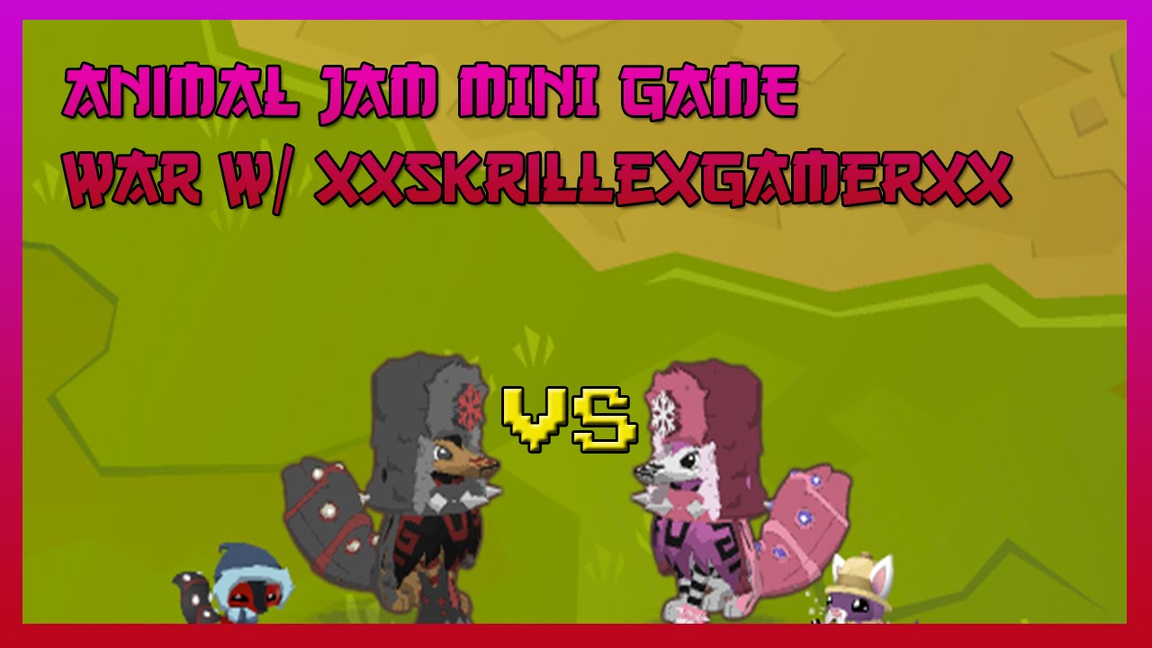Animal Jam Mini Games War w/ XxSkrillexGamerxX - YouTube