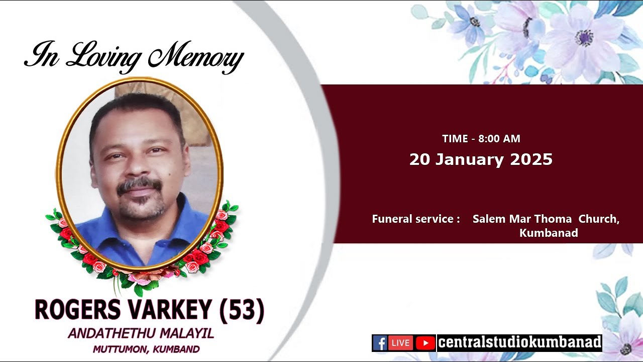 FUNERAL LIVE STREAMING - Rogers Varkey (20-01-2025) - YouTube