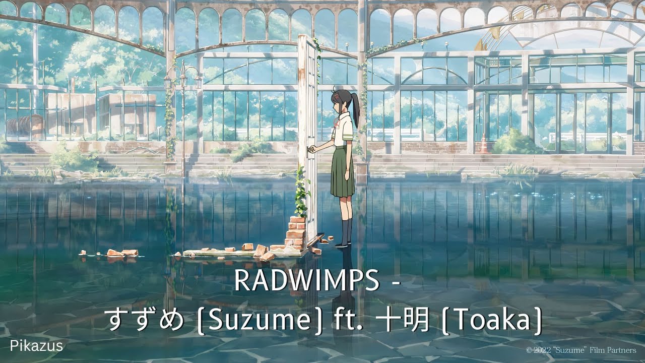 RADWIMPS - すずめ (Suzume) ft. 十明 (Toaka) - แปลไทย THAISUB - YouTube
