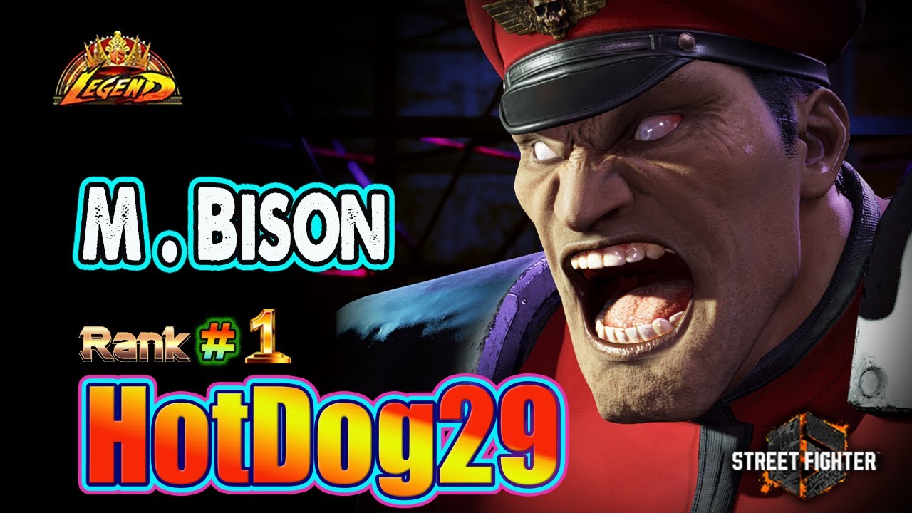 SF6 🔥 HotDog29 (#1M Bison) Big Hitter " Aggresive Gameplay !🔥Best ...