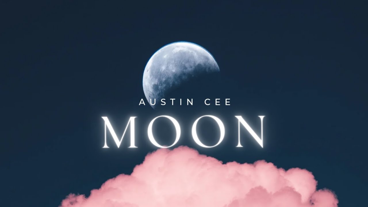 Austin Cee - MOON (Official Lyrics Video) - YouTube