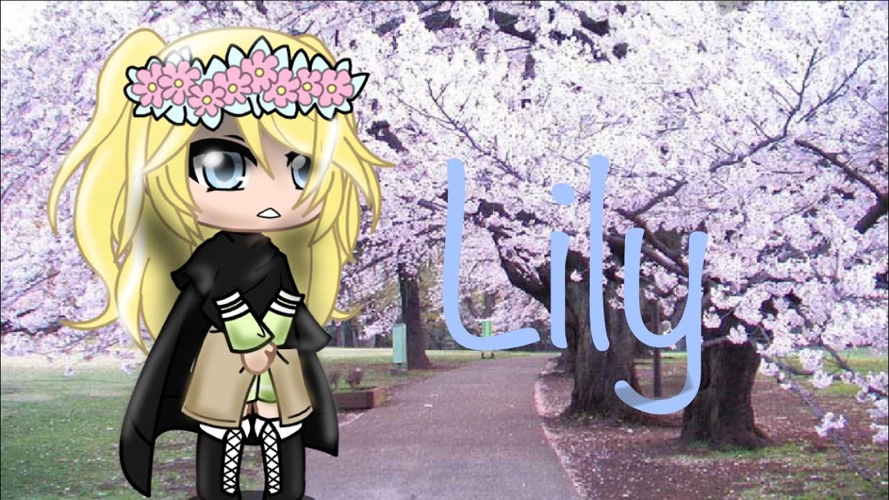 Lily//music video🌺 - YouTube