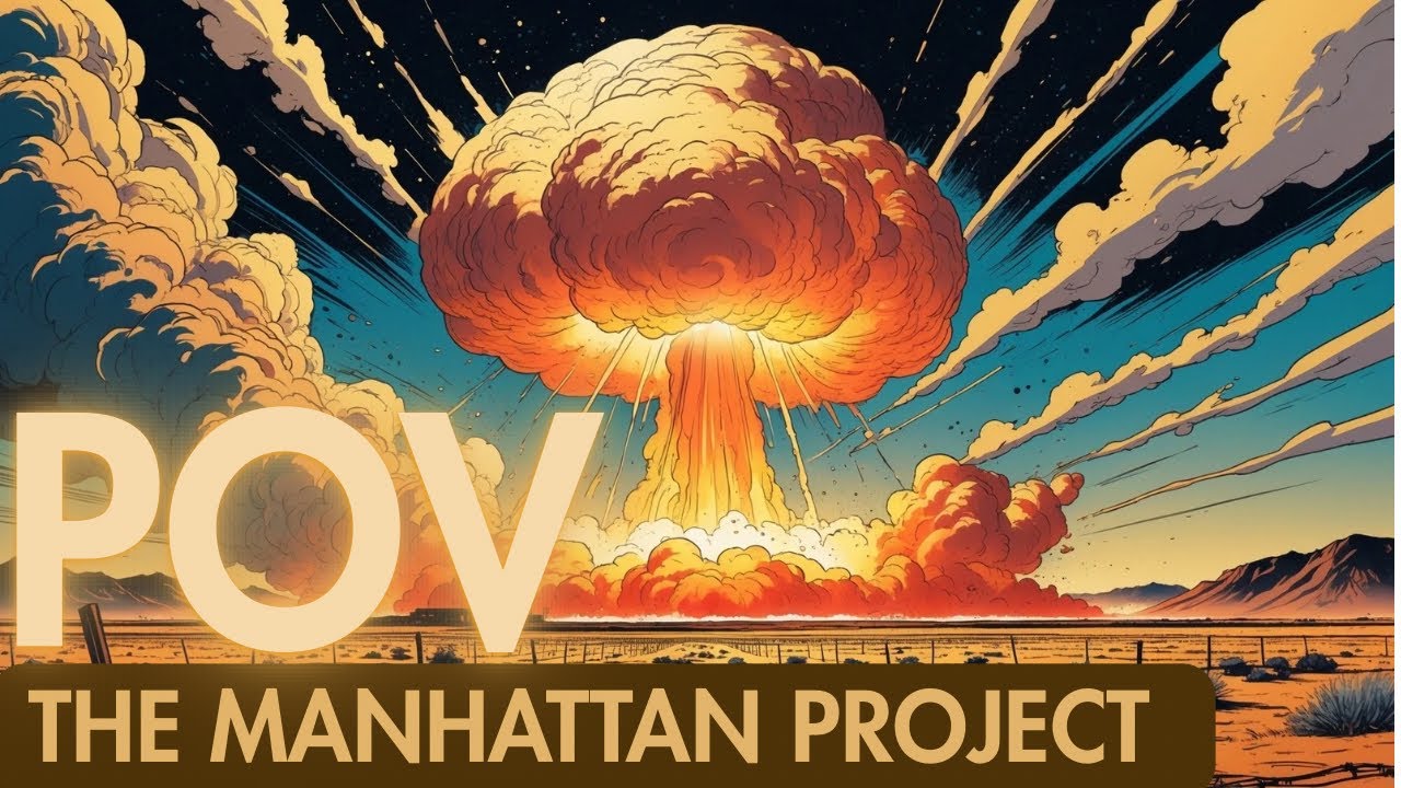 POV: The Manhattan Project: Unveiling the Secrets of the Atomic Age ...