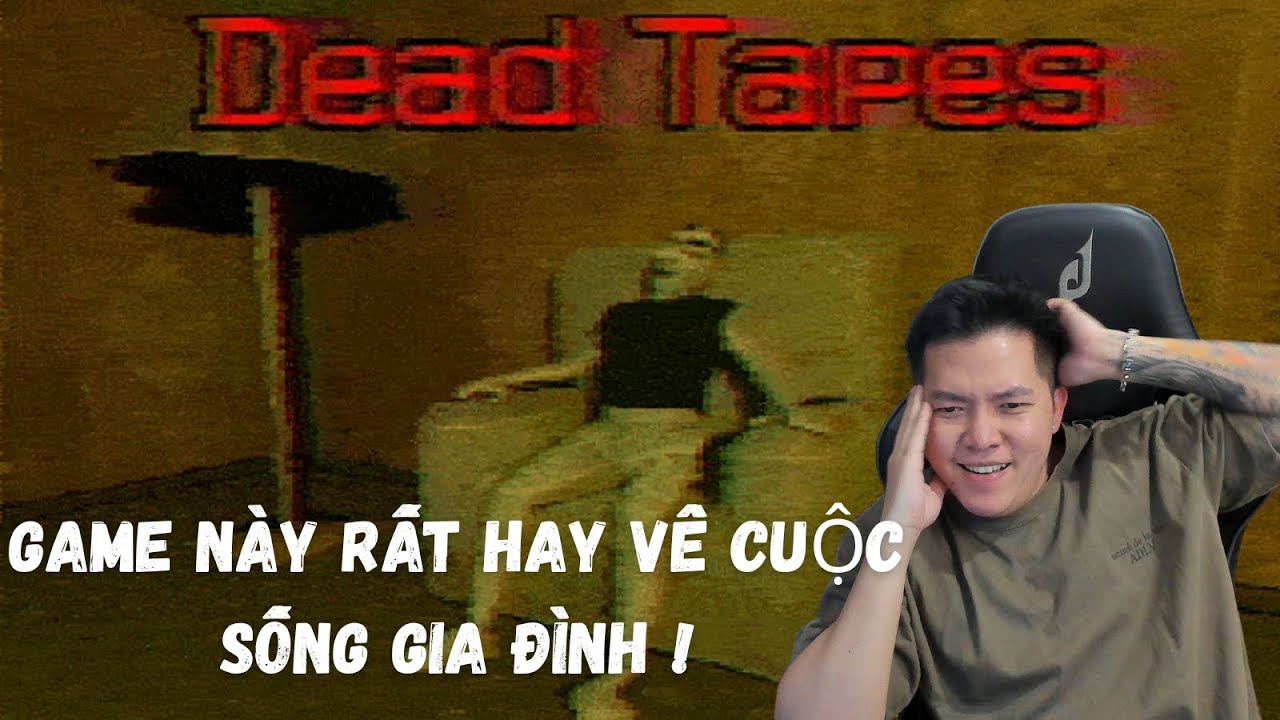 Tôi vào vai người chồng gia trưởng bất tài | Dead Tapes Fading Father ...