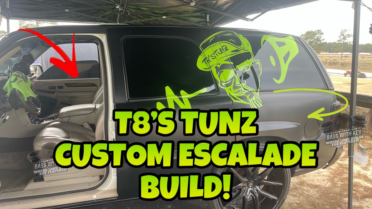 T8’S TUNZ CUSTOM ESCALADE BUILD! - YouTube