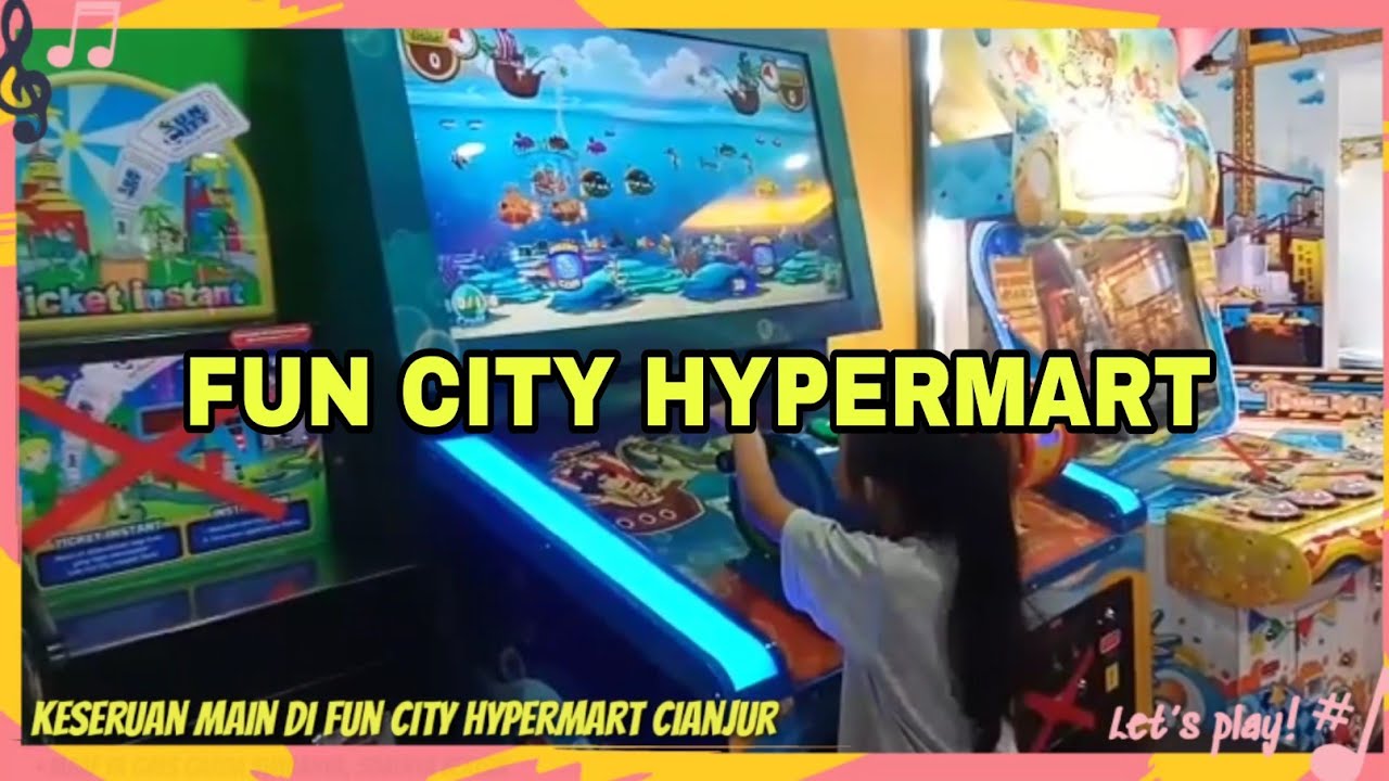 KESERUAN MAIN DI FUN CITY HYPERMART CIANJUR | VLOG03 - YouTube
