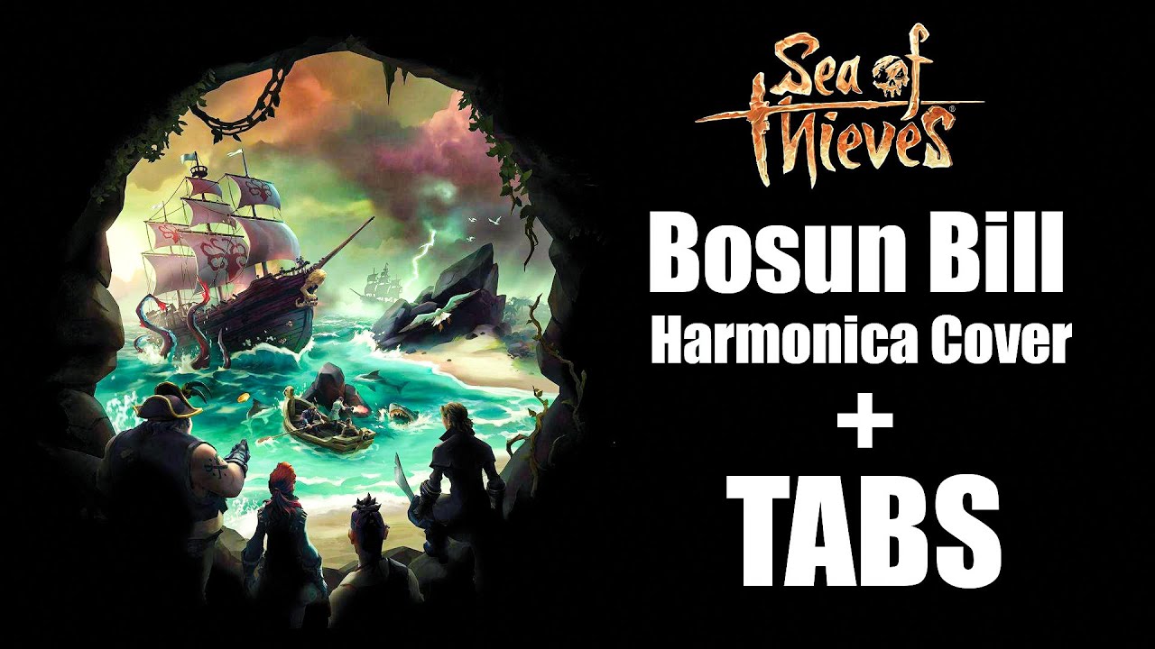 Sea of Thieves - Bosun Bill ( Harmonica Cover ) + WITH TABS - YouTube