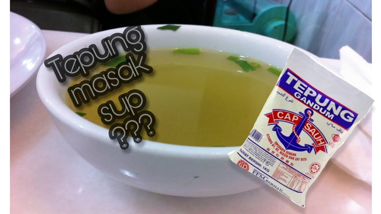 Cara buat sup tepung special. - YouTube