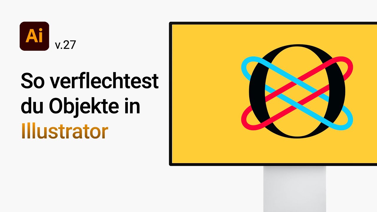 Objekte verflechten in Adobe Illustrator | EP Tutorial - YouTube