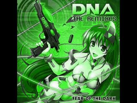 Yahel - Fear of the dark (DNA Remix)