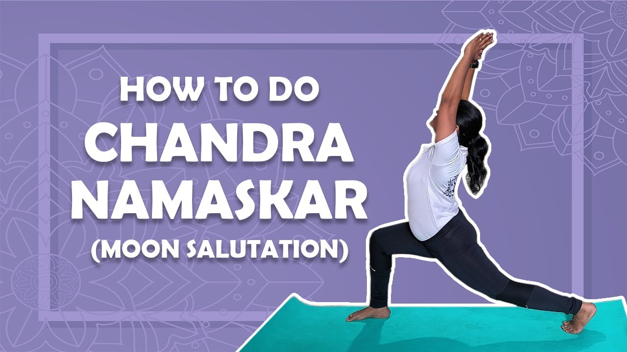 How to do Chandra Namaskar | Moon Salutation | YogFitnesswithSwati ...