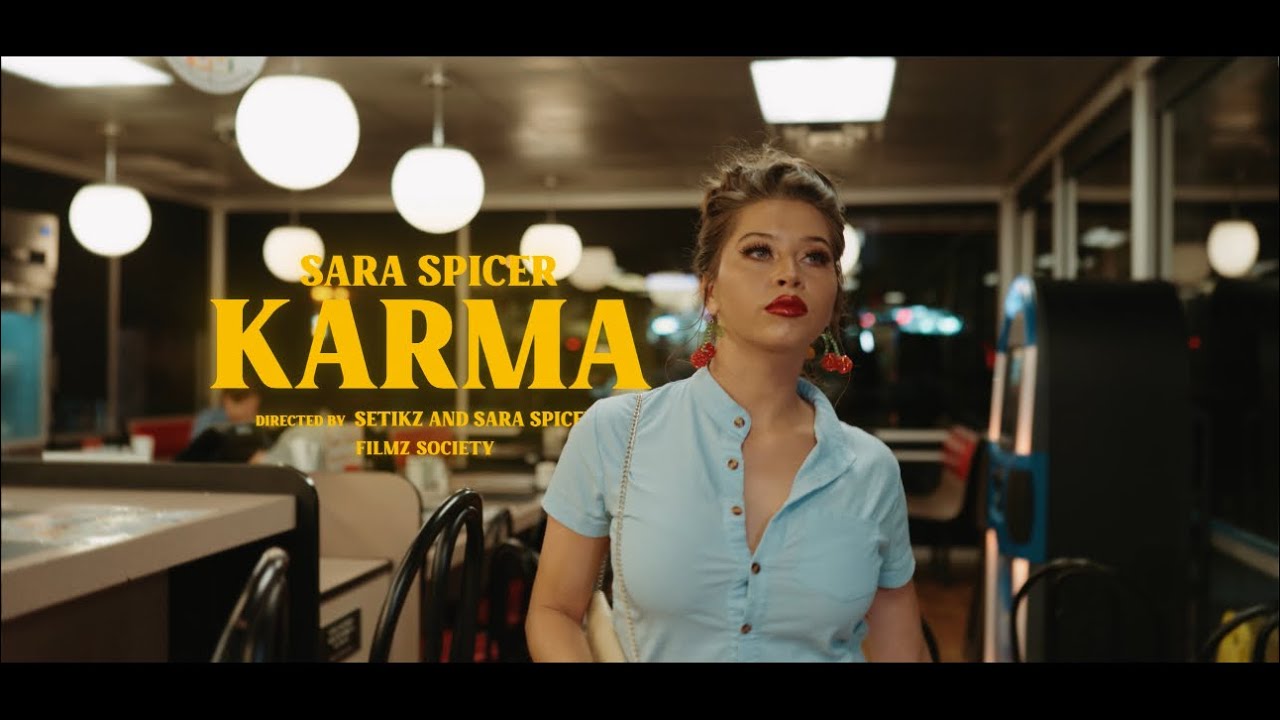 Sara Spicer- KARMA (Official Music Video) - YouTube