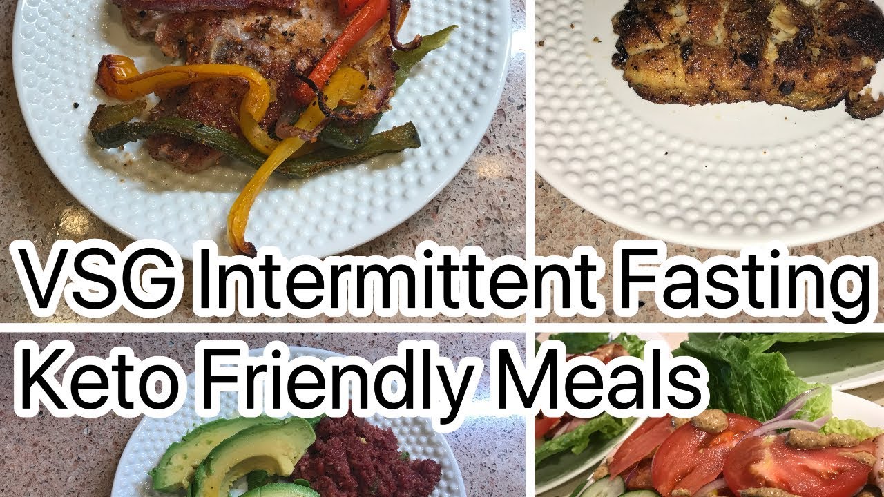 VSG KETO & INTERMITTENT FASTING MEALS LOW CARBS - YouTube