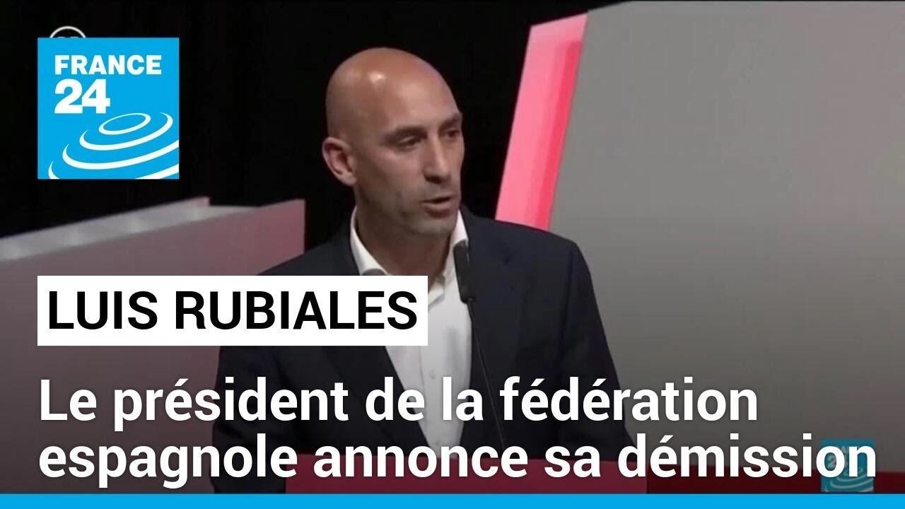 Affaire du baiser forcé : Luis Rubiales quitte la présidence de la ...