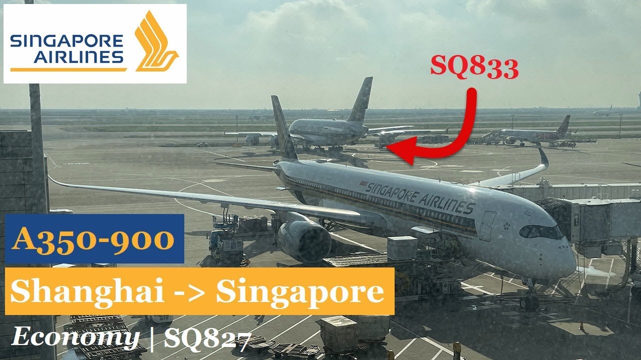 Singapore Airlines A350-900 - Shanghai (PVG) to Singapore (SIN) - SQ827 ...