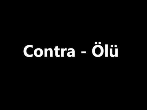 Contra - Ölü HD (Lyrics) - YouTube