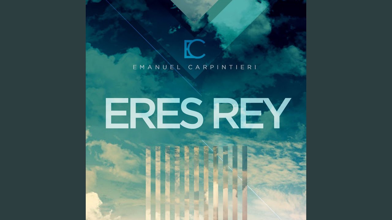 Eres Rey - YouTube