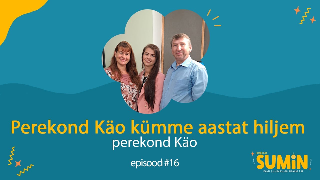 SUMIN #16 Perekond Käo: kümme aastat hiljem - YouTube