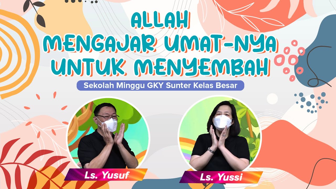 Sekolah Minggu GKY Sunter Kelas Besar | 24 April 2022 - YouTube