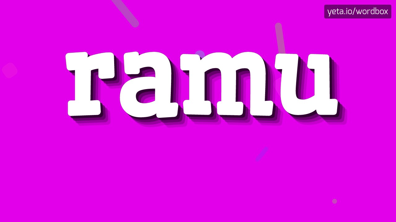 RAMU - HOW TO PRONOUNCE IT!? - YouTube