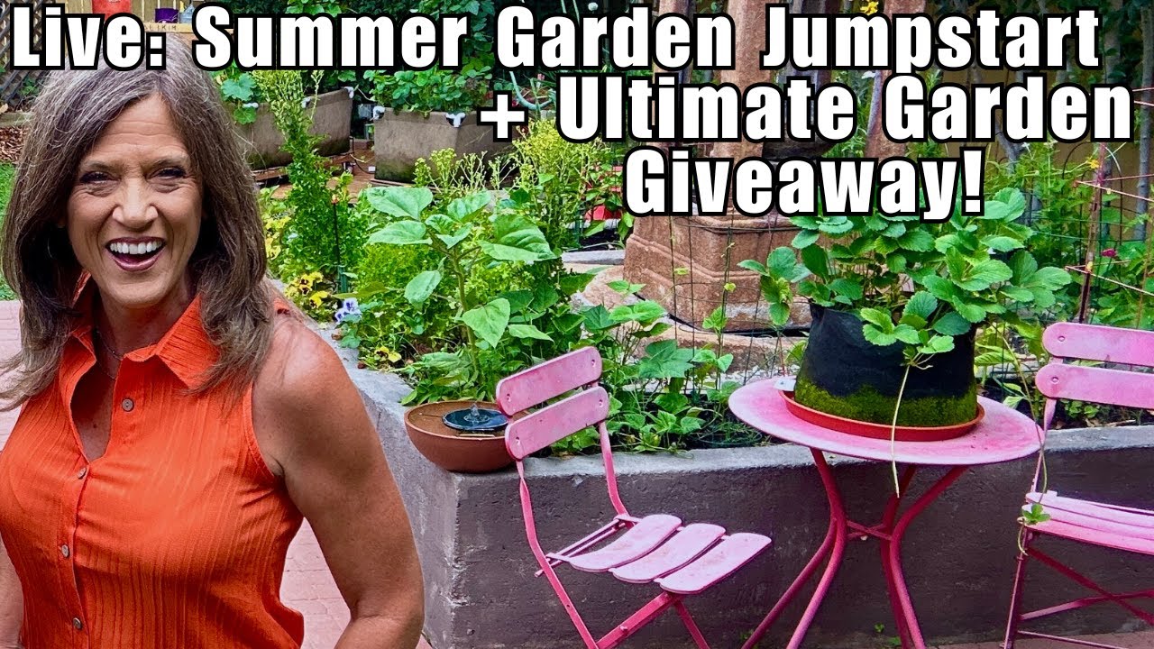 🌻LIVE: Summer Garden Jumpstart + The Ultimate Garden Giveaway! - YouTube