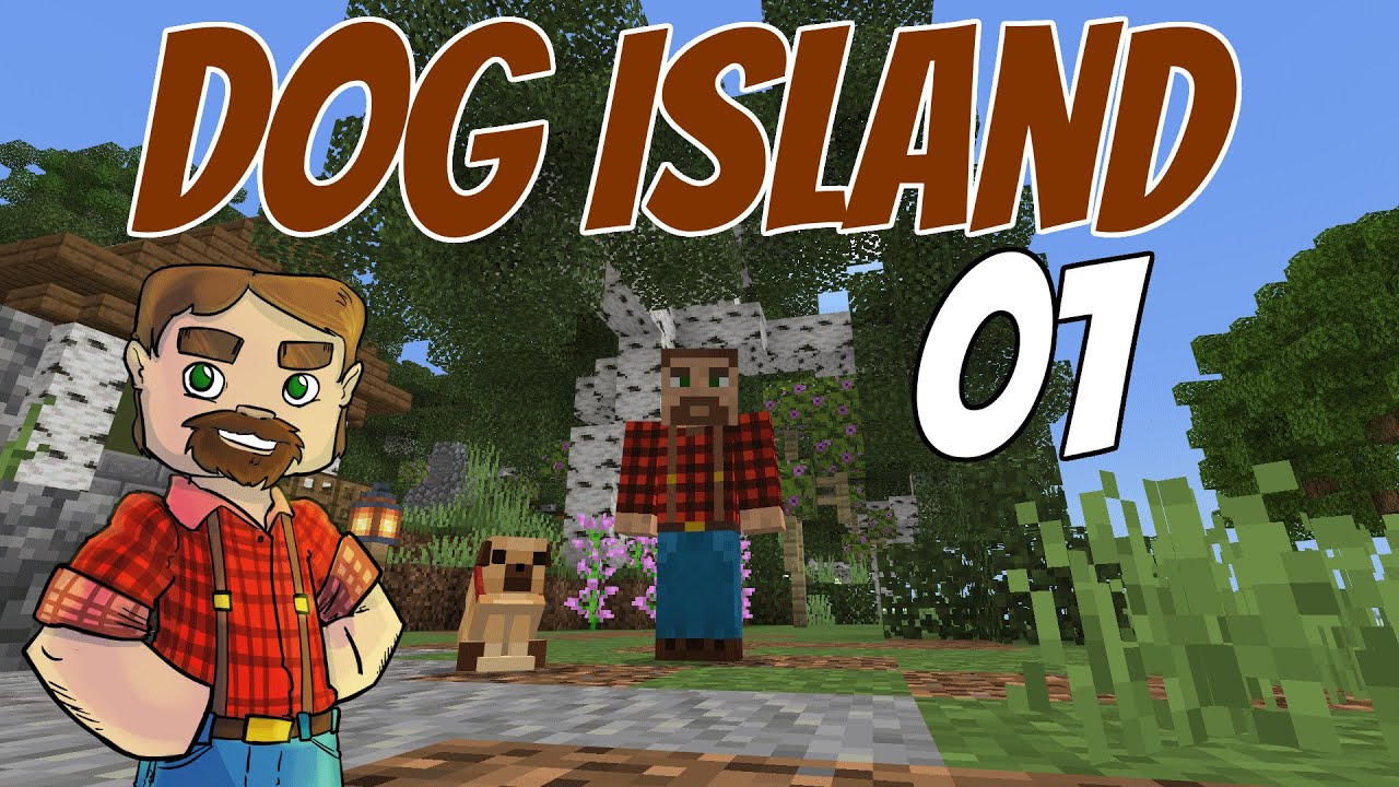 Minecraft Map: Dog Island Episode 1: Our Very Own Dog! - YouTube