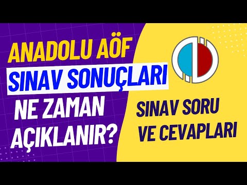 Anadolu Aöf  Vize (Ara) Sınav Sonuçları Ne Zaman Açıklanır? Sınav Soruları Cevapları Yayınlandı mı?