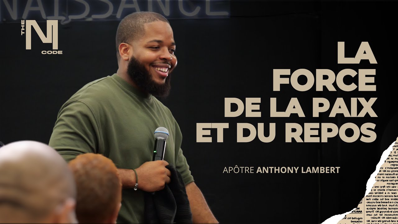 La Force de la Paix et du Repos | Ap Anthony Lambert | The Men code Conference - Jour 3 - YouTube