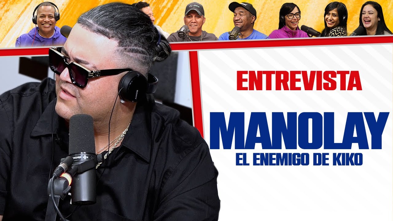 MANOLAY El ENEMIGO #1 de KIKO - (BOLI LE ENTRA A JUAN CARLOS GUILBE ...